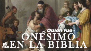 ¿Quién fue Onésimo en la Biblia? - miComunidad.com