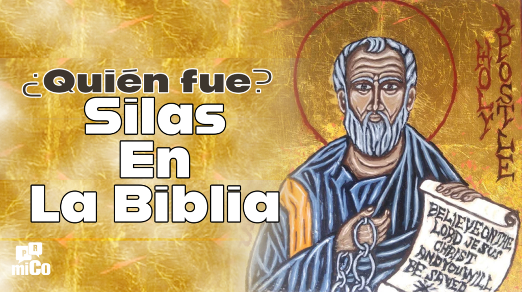 ¿Quién fue Silas en la Biblia? - miComunidad.com