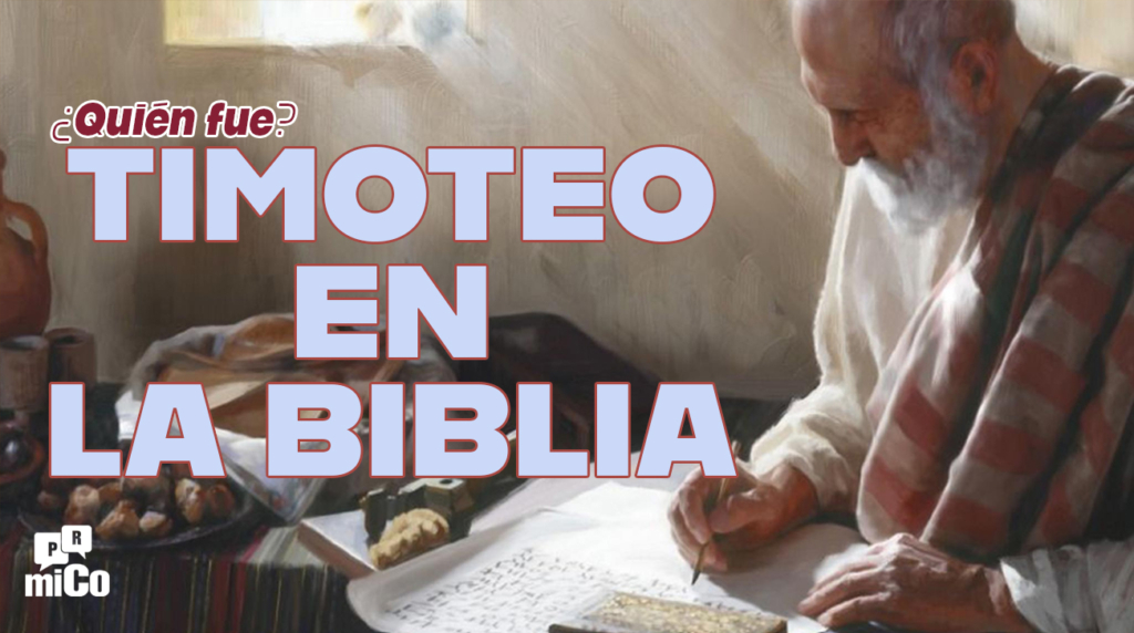 ¿Quién fue Timoteo en la Biblia? - miComunidad.com