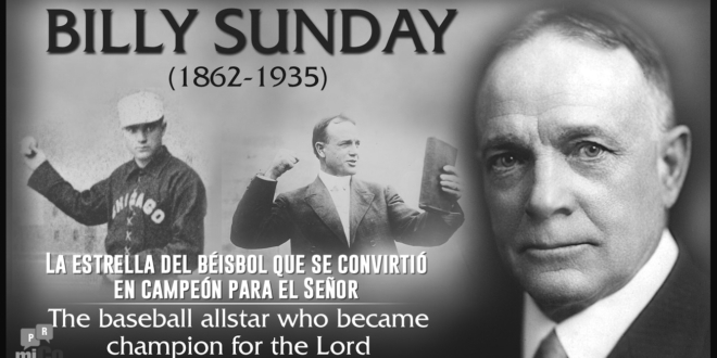 ¿Quién fue Billy Sunday? - miComunidad.com